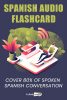 Spanish Flashcards: Learn 1000 Spanish Words Without Memorization!