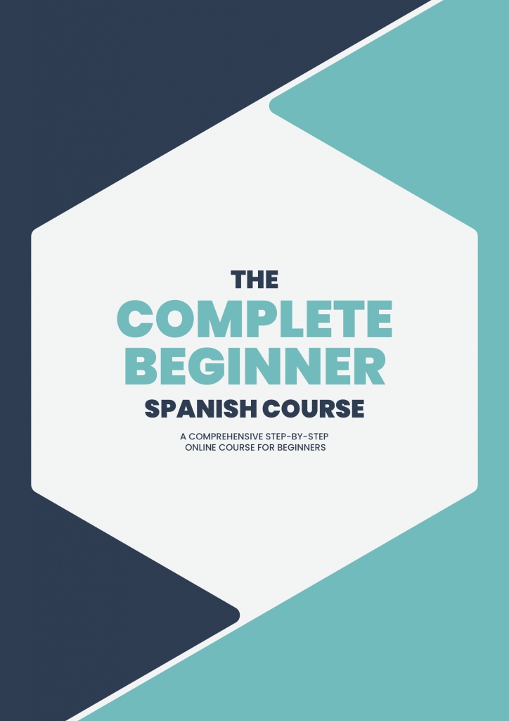The Complete Spanish Grammar Course for Beginners - My Daily Spanish Store
